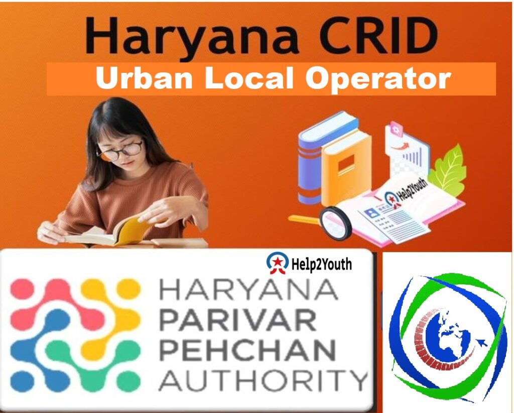 Haryana CRID Urban Local Operator Recruitment 2024 Exam Date - Help2Youth